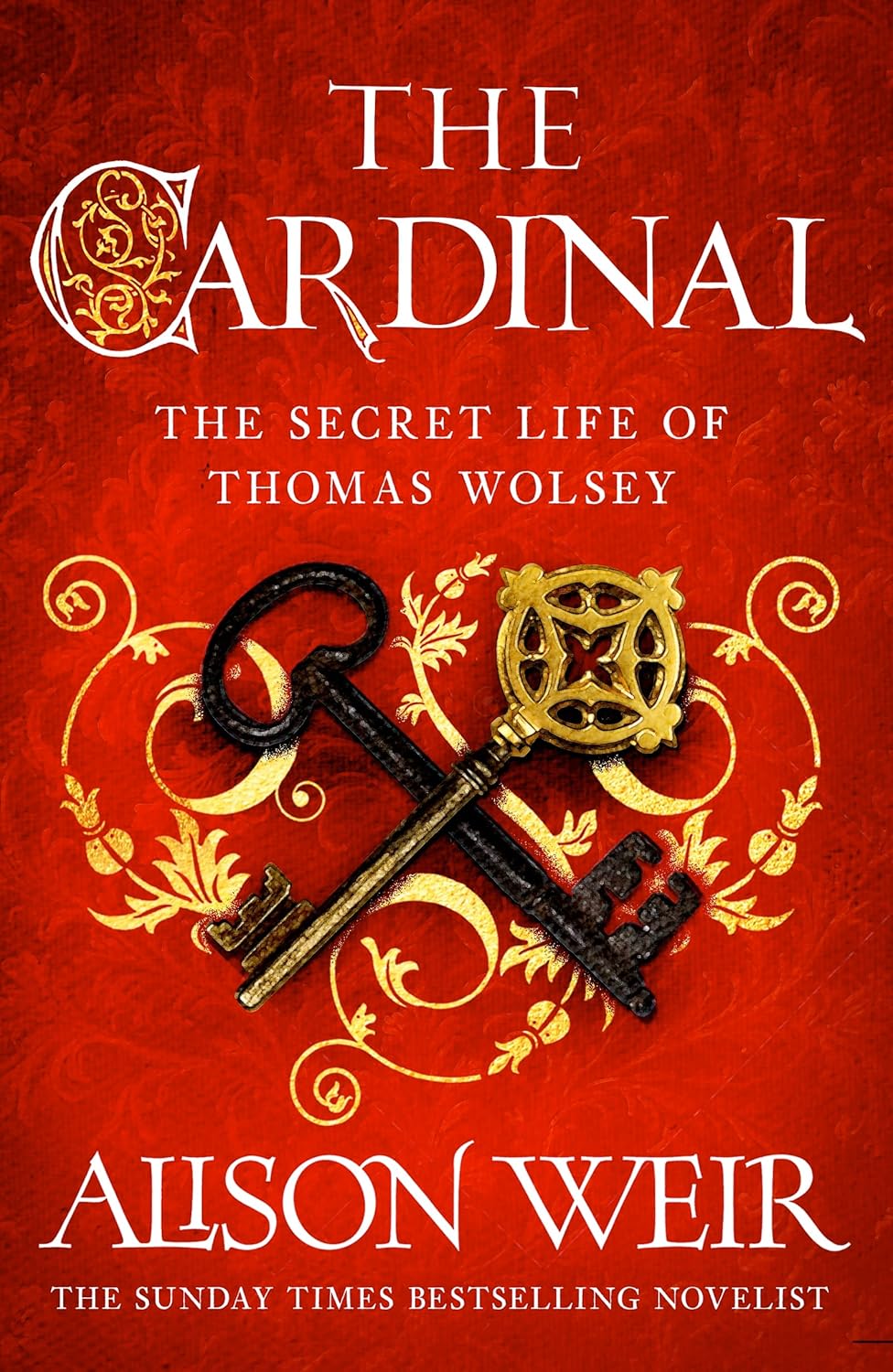 The Cardinal: The Secret Life of Thomas Wolsey | Alison Weir: Southwark ...